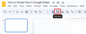 How To Rotate Text in Google Slides? [4 Easy Ways]